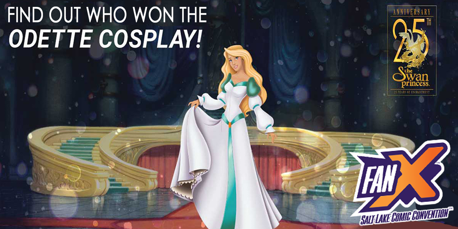FanX Fall 2019 Fun! – The Swan Princess