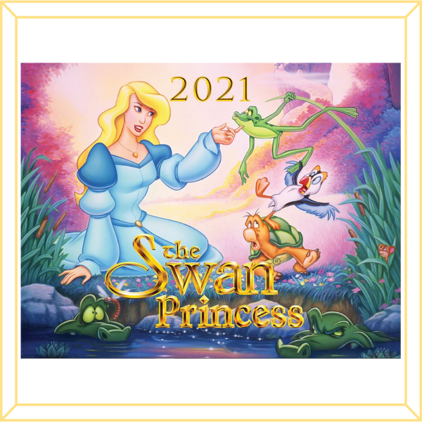 2021 Swan Princess Calendar | SwanPrincessSeries.com – The Swan Princess